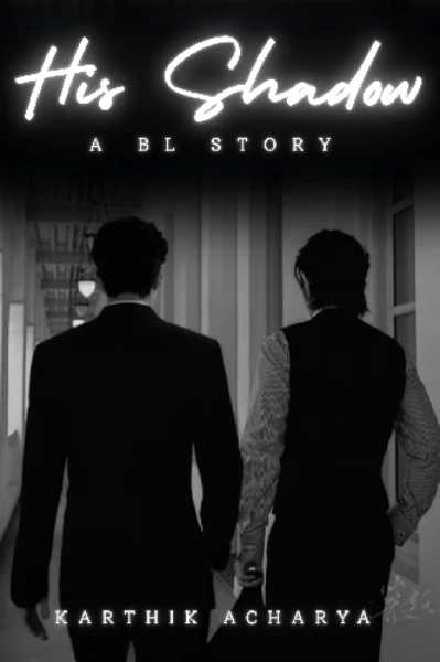 His Shadow More than his Bodyguard A BL Story - An online Hindi story ...