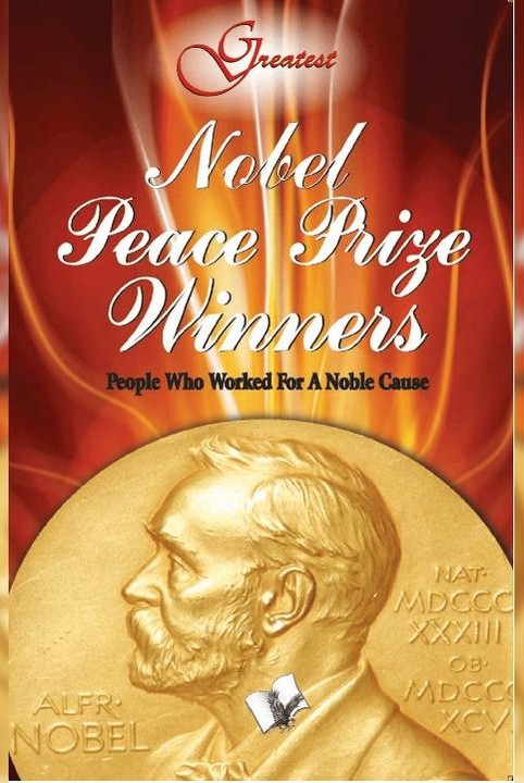 Nobel Peace Prize Winners - An online English story written by V S ...