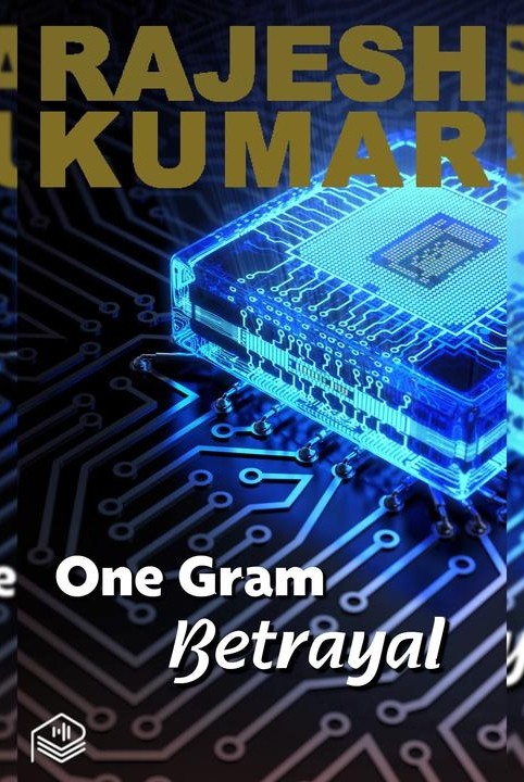 One Gram Betrayal - An online English story written by Rajeshkumar ...