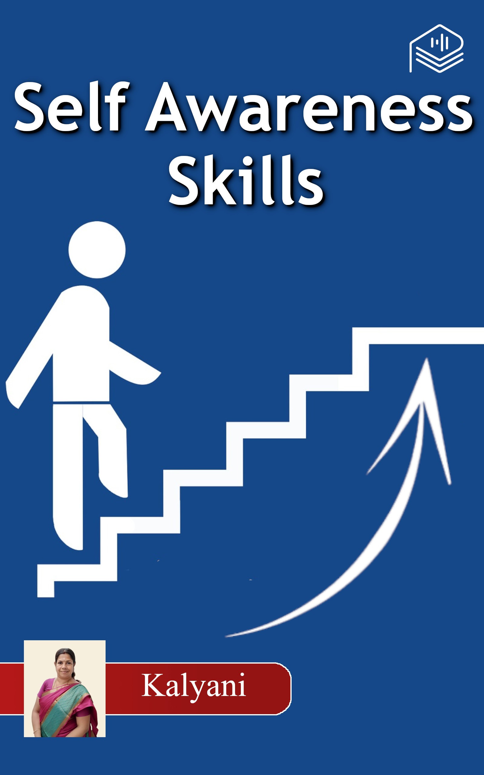 Self Awareness Skills - An online English story written by Kalyani | Pratilipi.com