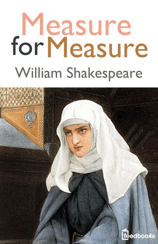 Measure for Measure - An online English story written by William ...