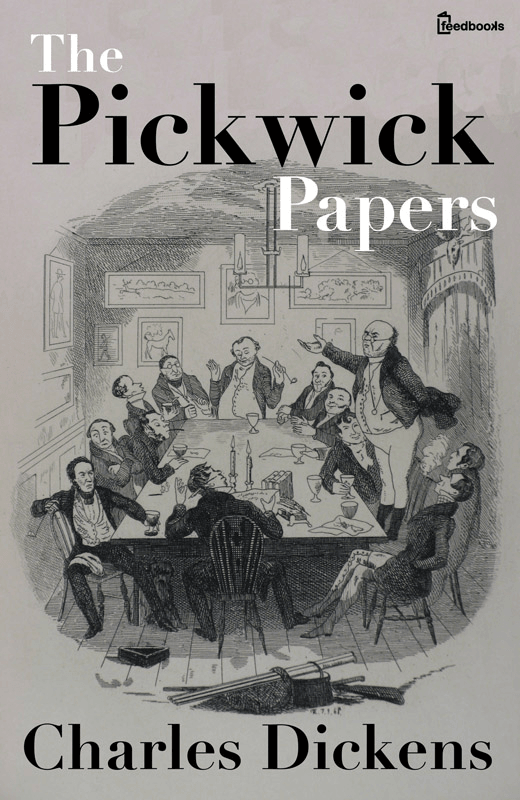 The Pickwick Papers - An online English story written by Charles ...